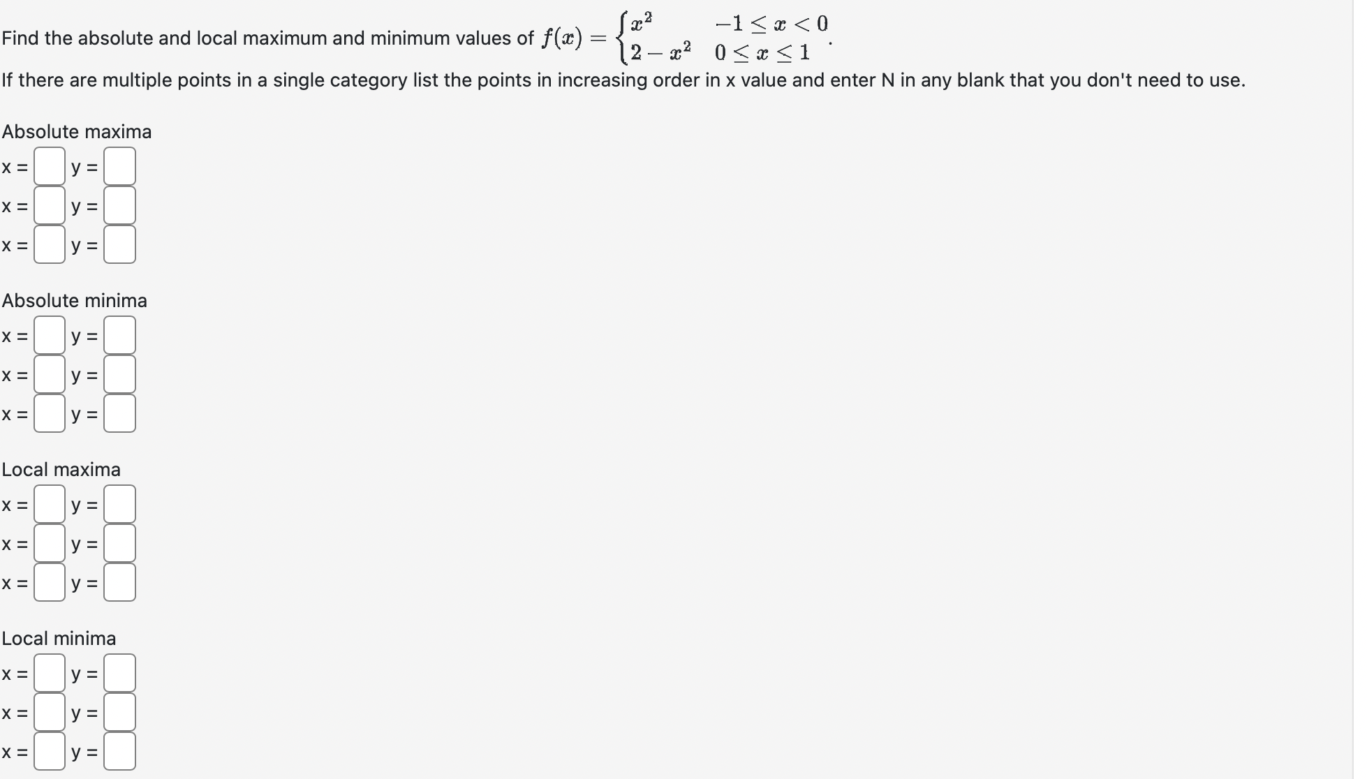 Solved Find the absolute and local maximum and minimum | Chegg.com