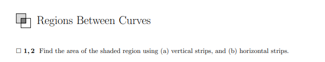 Solved Regions Between Curves 1,2 Find the area of the | Chegg.com