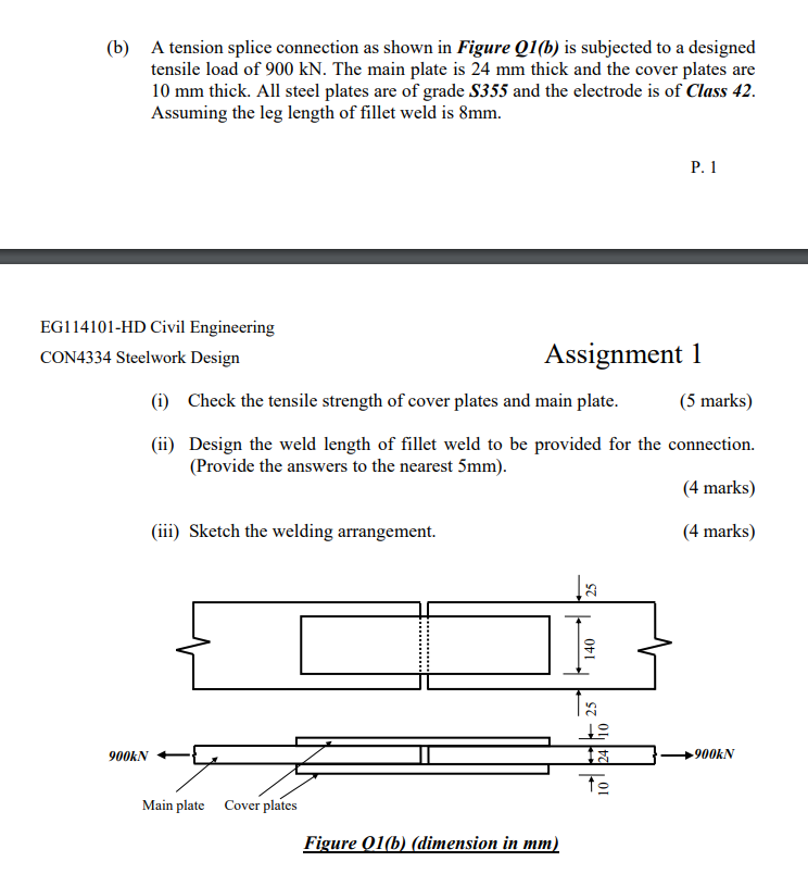 Solved (b) A tension splice connection as shown in Figure | Chegg.com