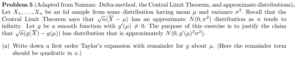 Problem 5 (Adapted from Naiman: Delta-method, the | Chegg.com