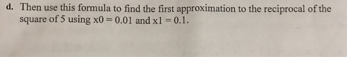 Solved a. Write Newton's method in simplified form for | Chegg.com