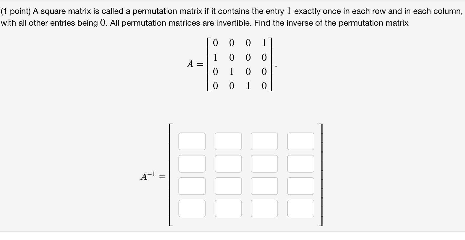 Solved (1 ﻿point) ﻿A square matrix is called a permutation | Chegg.com