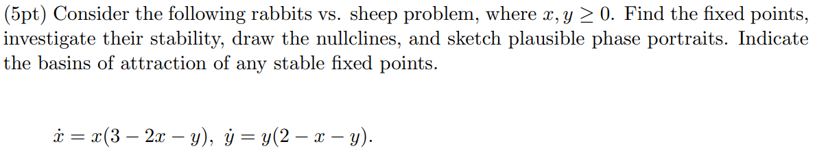 Solved (5pt) Consider the following rabbits vs. sheep | Chegg.com