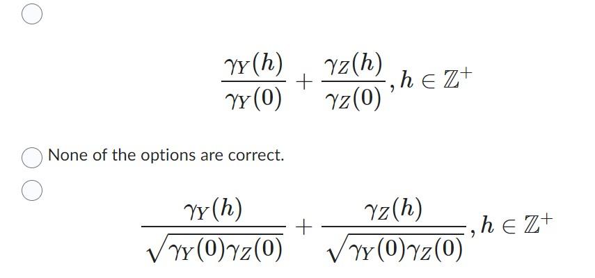 Solved Suppose Xt=Yt+Zt,t∈Z, where {Xt,t∈Z},{Yt,t∈Z} are | Chegg.com