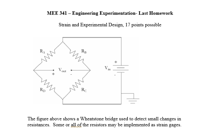 1. In a quarter bridge configuration, only one gage | Chegg.com