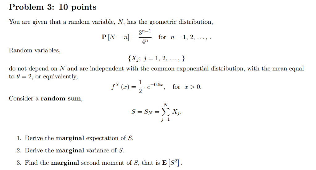 Solved You Are Given That A Random Variable N Has The