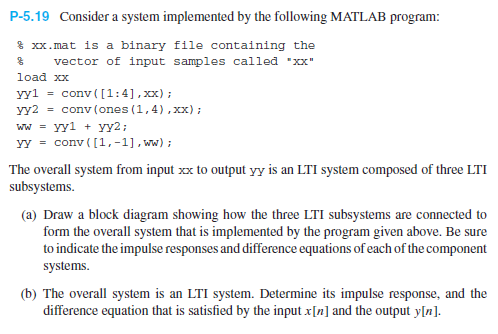 Solved P-5.19 Consider a system implemented by the following | Chegg.com