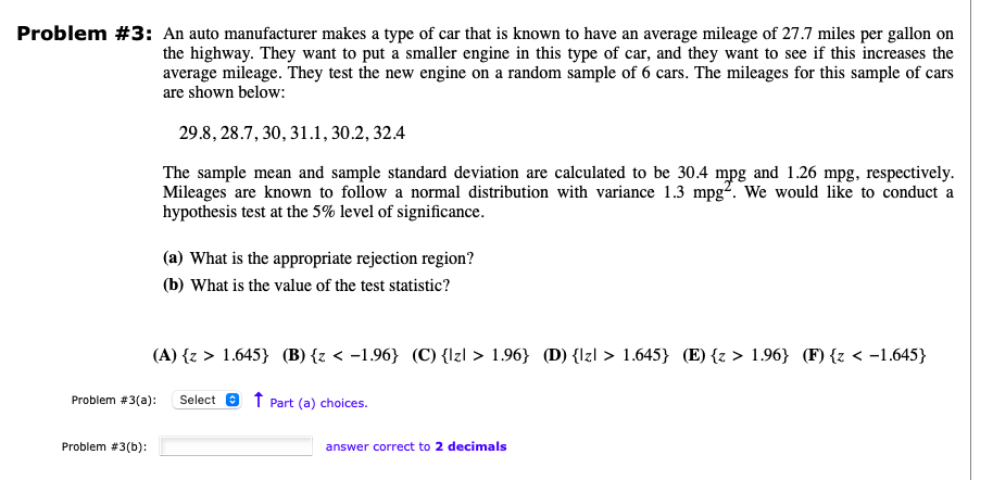 Solved \#3: An auto manufacturer makes a type of car that is | Chegg.com