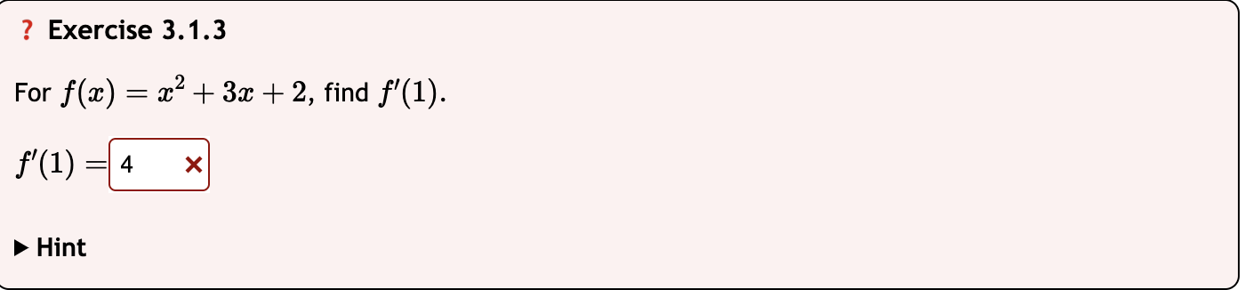Solved ? ﻿Exercise 3.1.3For f(x)=x2+3x+2, ﻿find f'(1).f'(1)= | Chegg.com