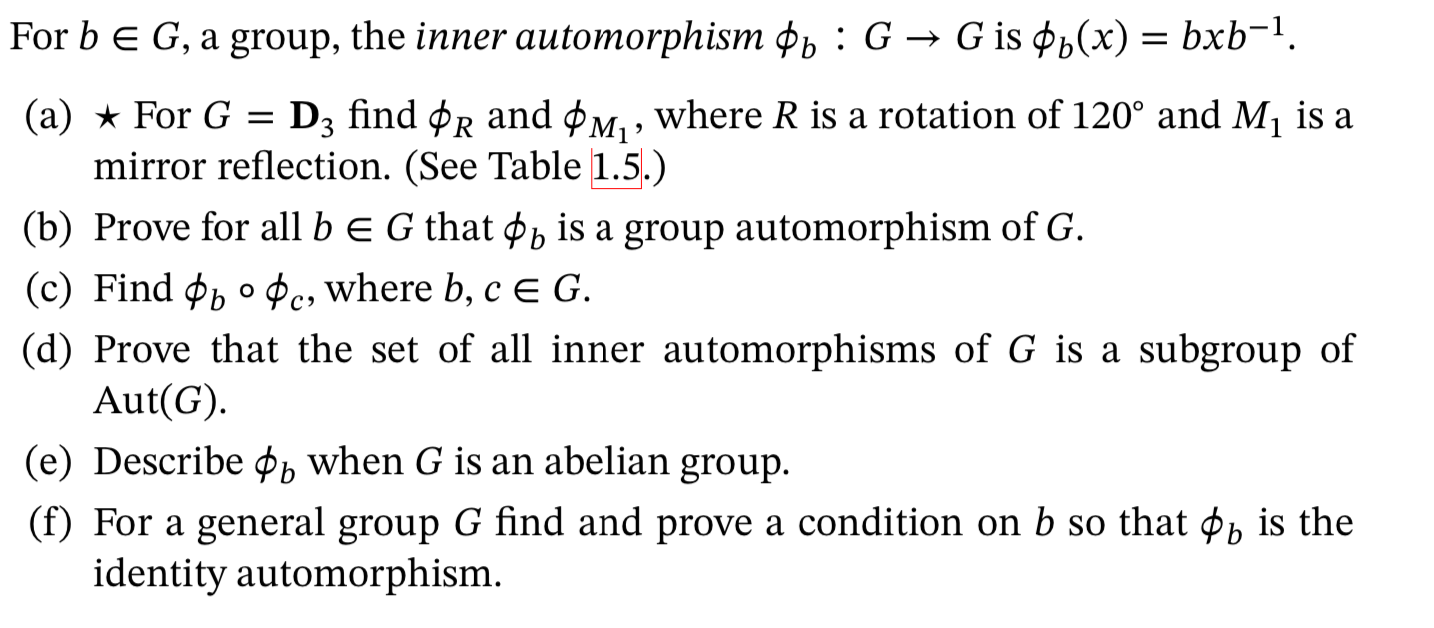 Solved = For b E G, a group, the inner automorphism ob: G → | Chegg.com