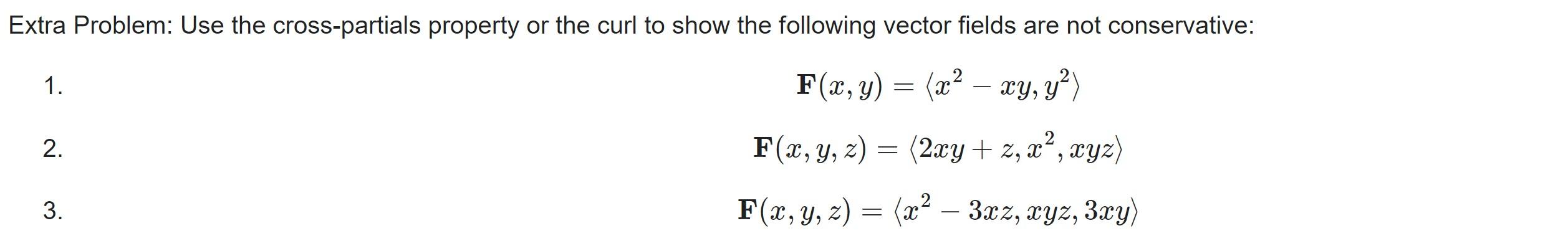 Solved Extra Problem: Use the cross-partials property or the | Chegg.com