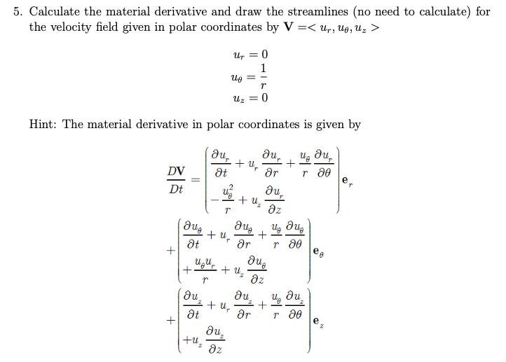 5. Calculate the material derivative and draw the | Chegg.com