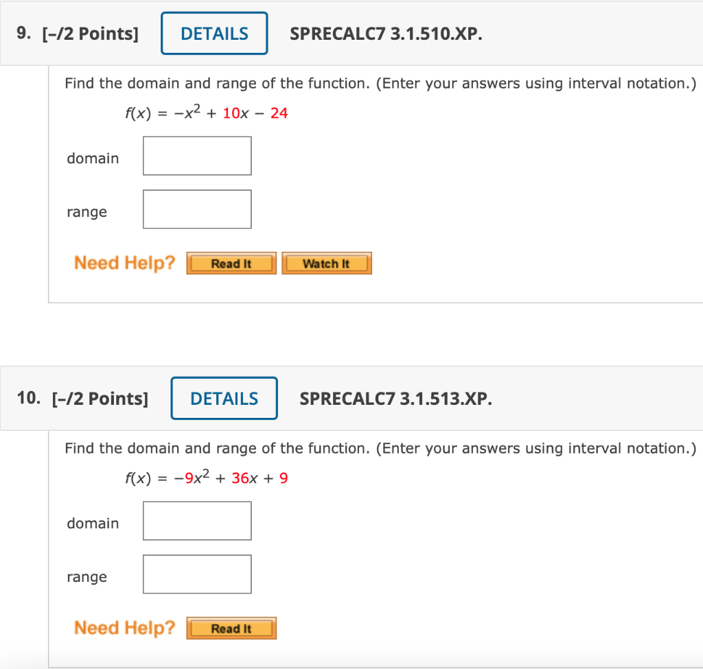 Solved Find the domain and range of the function. (Enter | Chegg.com