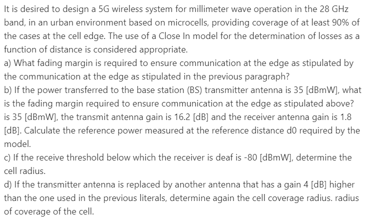 It is desired to design a 5G wireless system for | Chegg.com