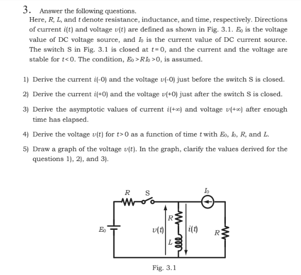 Solved 3. Answer the following questions. Here, R,L, and t | Chegg.com