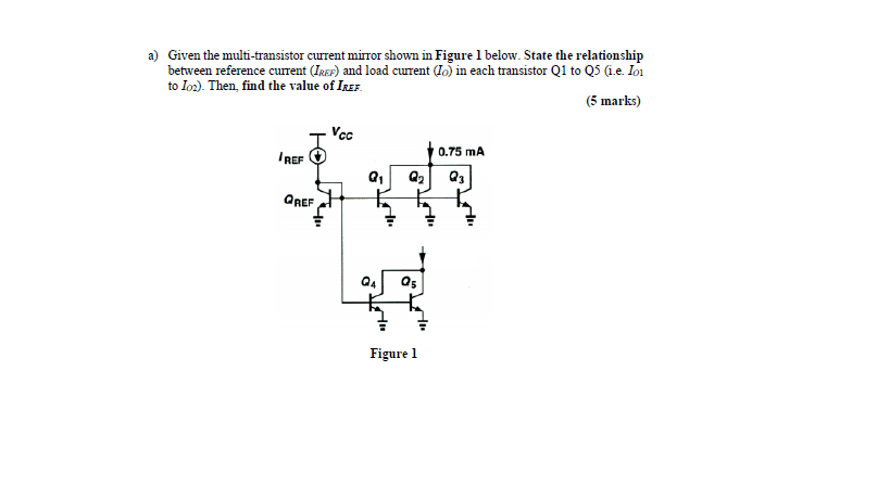 Solved a) Given the multi-transistor current mirror shown in | Chegg.com