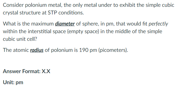 Solved Consider polonium metal, the only metal under to | Chegg.com