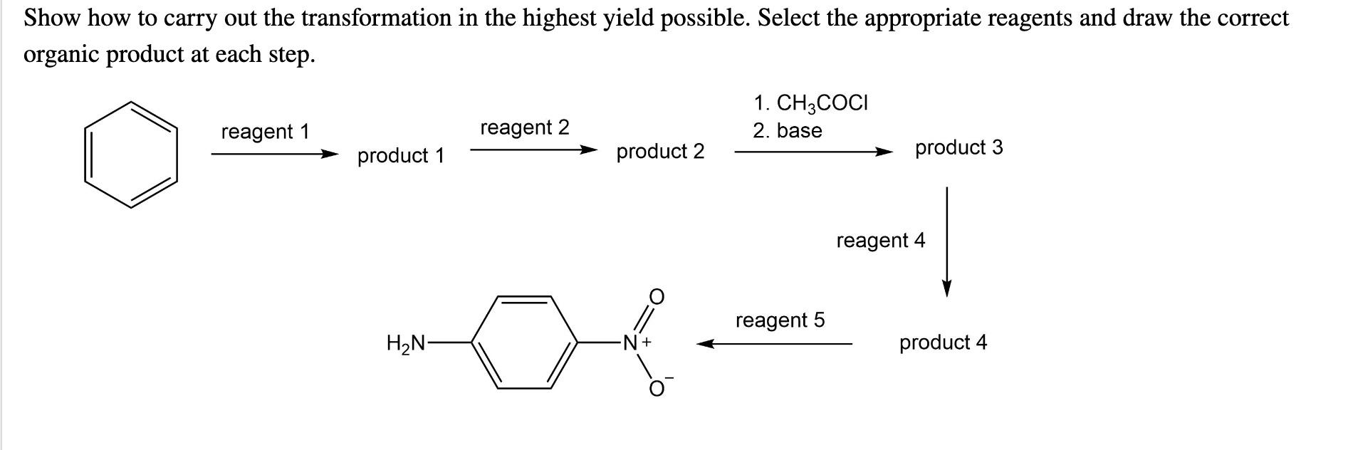 Solved *****Reagent options are: HNO3, H2SO4 or 1)Fe,HCl | Chegg.com