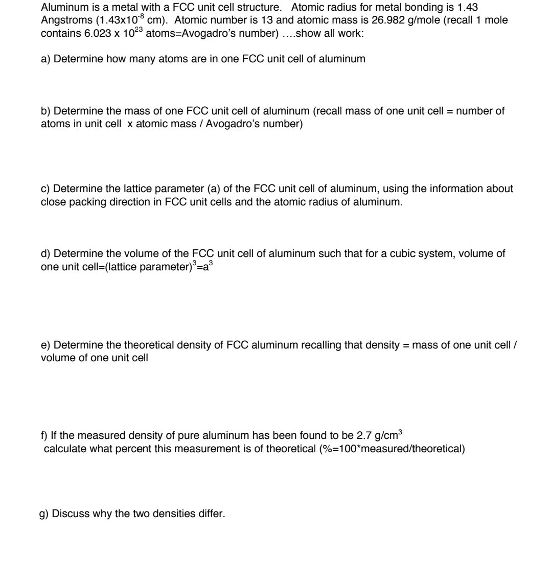 Solved Aluminum is a metal with a FCC unit cell structure. | Chegg.com