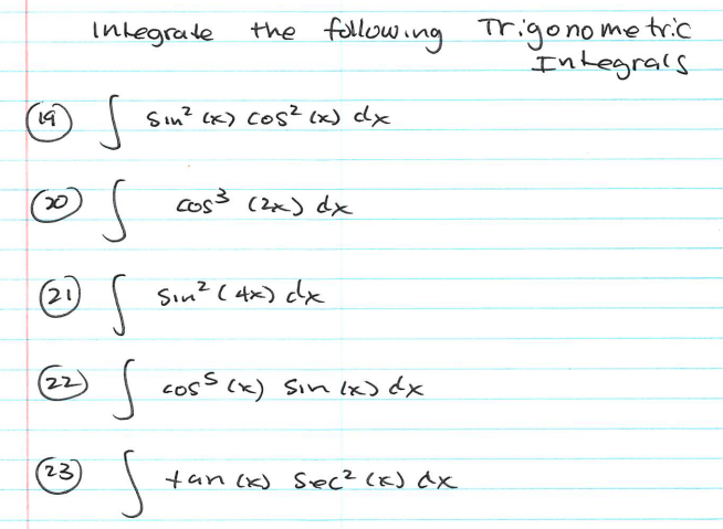 Solved Integrate the following Trigonometric - Integrals (19 | Chegg.com