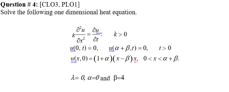 Solved Question #4: [CLO3, PLOI] Solve the following one | Chegg.com