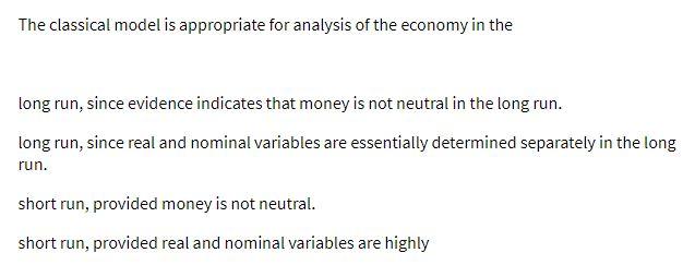 Solved The classical model is appropriate for analysis of | Chegg.com