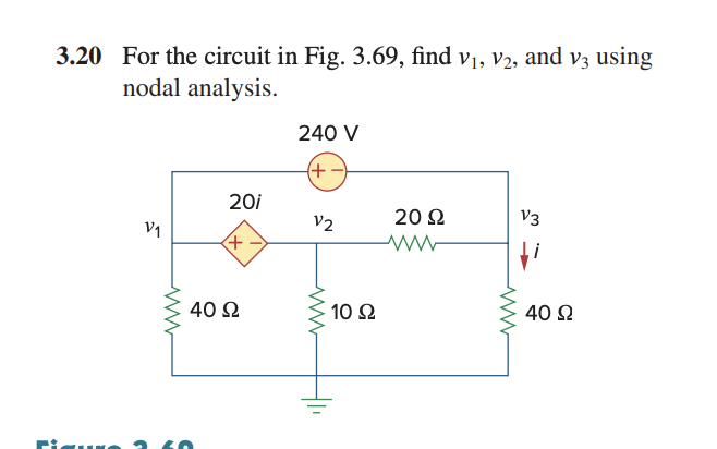 Solved 320 For The Circuit In Fig 369 Find V1v2 And V3 