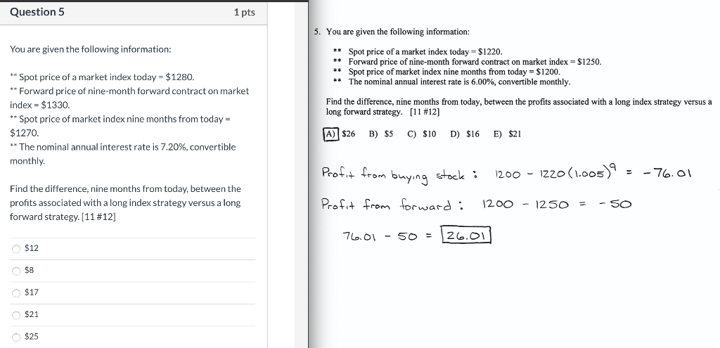 Solved Question 5 1 pts 5. You are given the following | Chegg.com