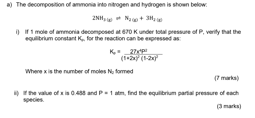 [Solved]: The decomposition of ammonia into nitrogen and h