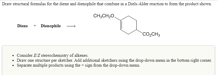 Solved Draw structural formulas for the diene and dienophile | Chegg.com