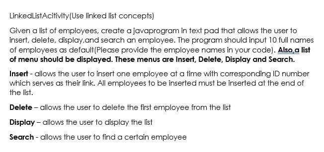 Solved LinkedListAcitivity (Use linked list concepts) Given | Chegg.com