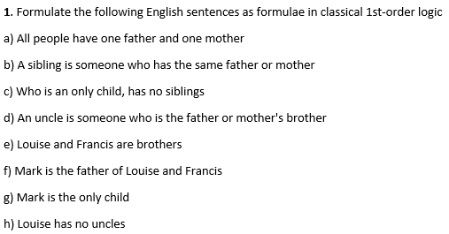 Solved 1. Formulate the following English sentences as | Chegg.com