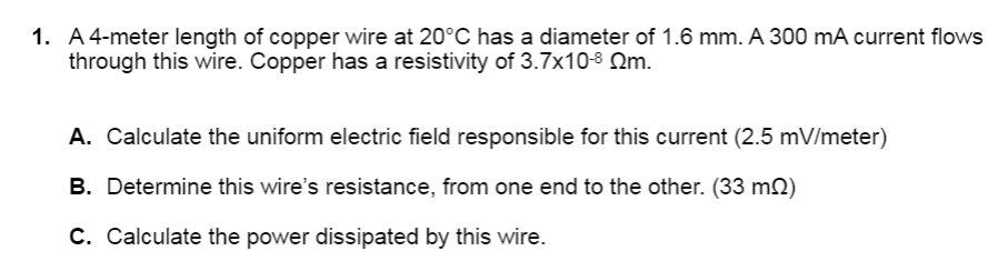 Solved 1. A 4-meter length of copper wire at 20°C has a | Chegg.com