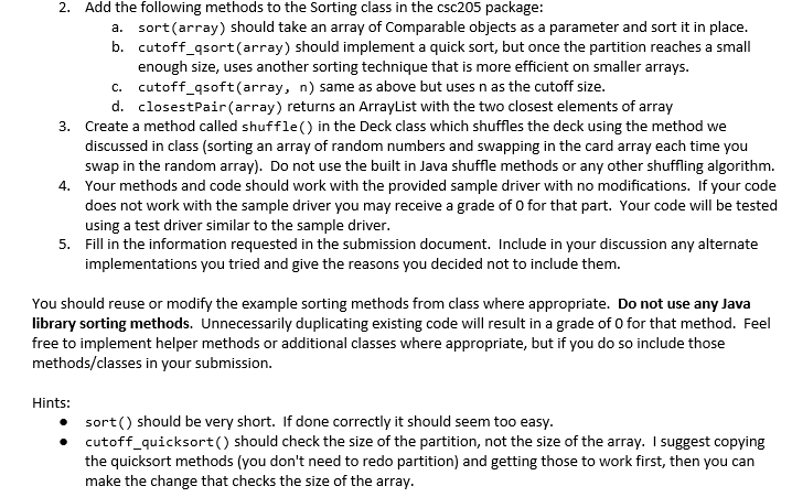 import java.util.Arrays; public class Sorting { | Chegg.com