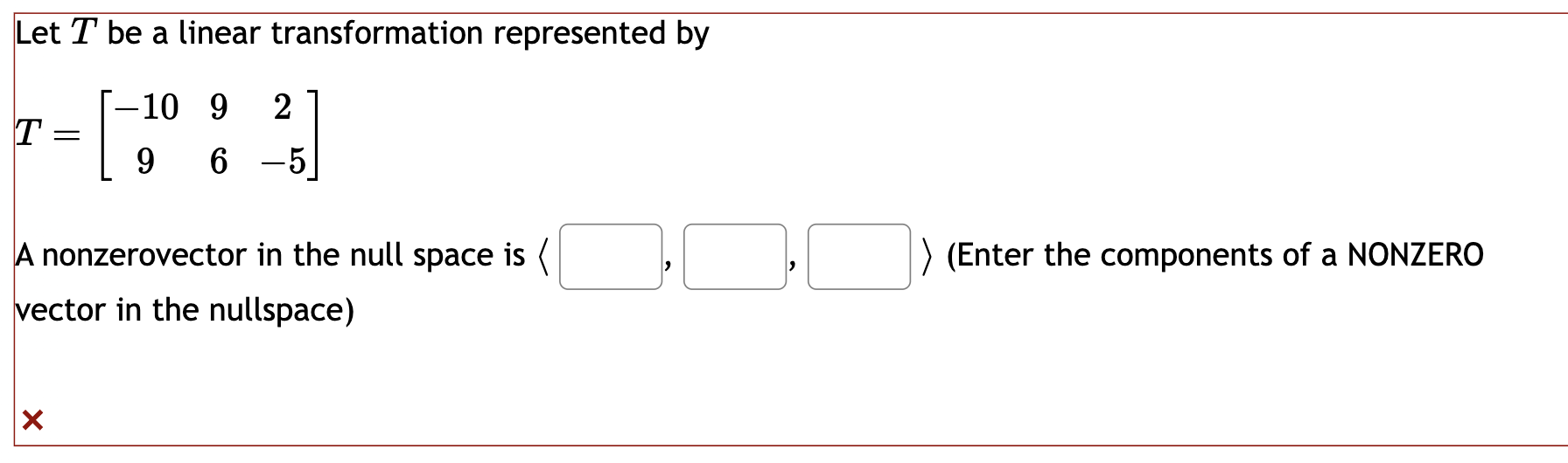 Solved Let T be a linear transformation represented by | Chegg.com