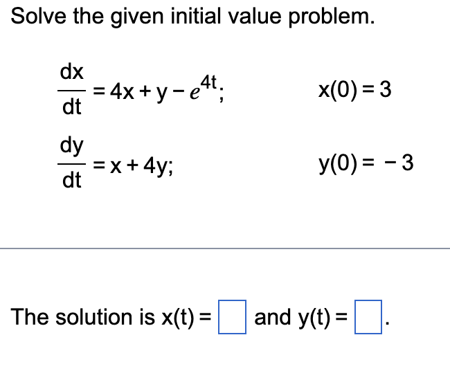 Solved Solve the given initial value | Chegg.com