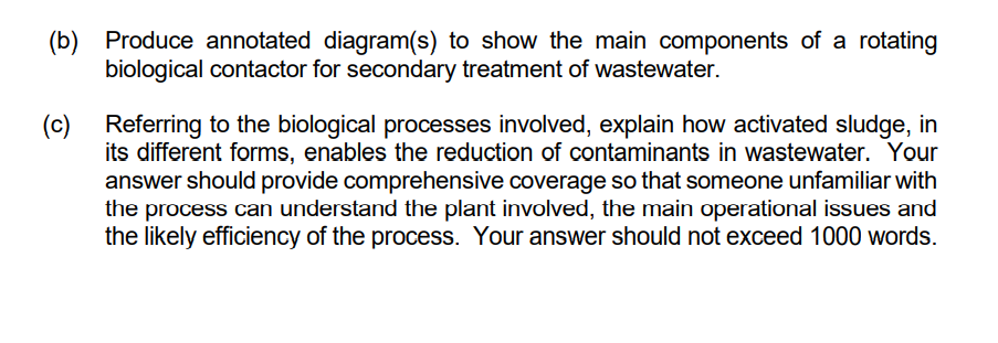 Solved (b) Produce annotated diagram(s) to show the main | Chegg.com