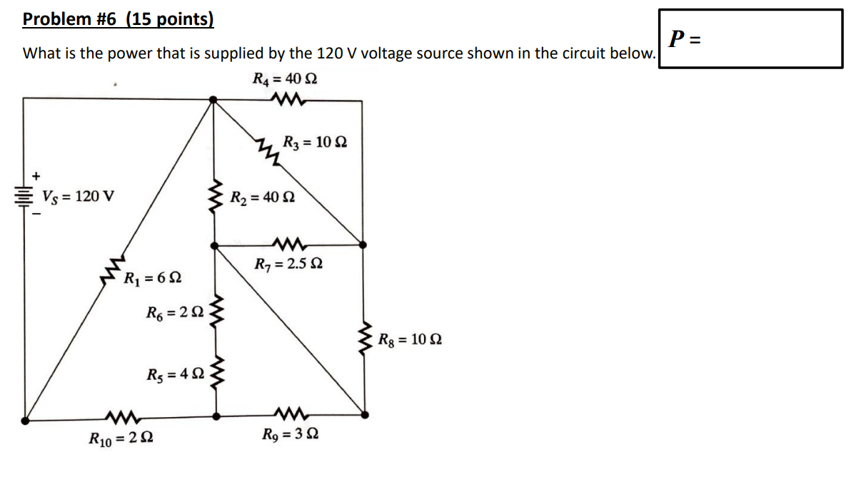 Solved Problem \#6 (15 points) What is the power that is | Chegg.com