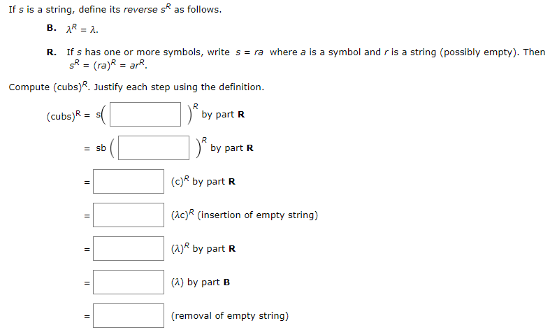 Solved If s is a string, define its reverse sR as | Chegg.com