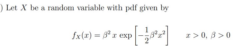 Solved Let X be a random variable with pdf given by | Chegg.com