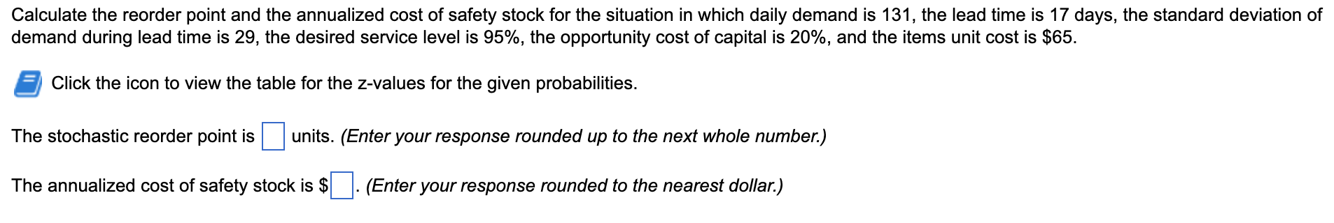 Solved Calculate the reorder point and the annualized cost | Chegg.com