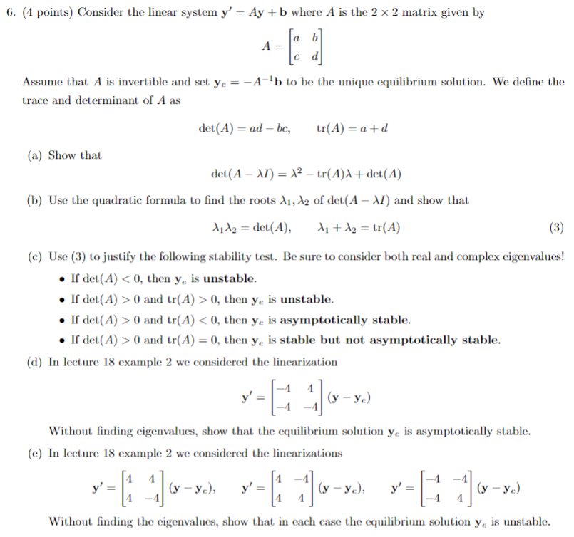 (4 points) Consider the linear system y′=Ay+b where A | Chegg.com