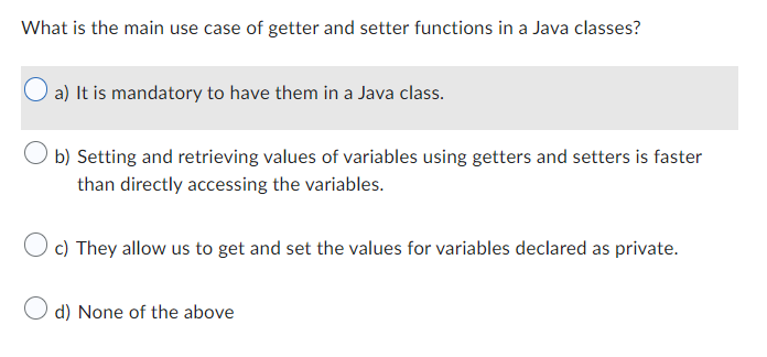 Solved What is the main use case of getter and setter | Chegg.com