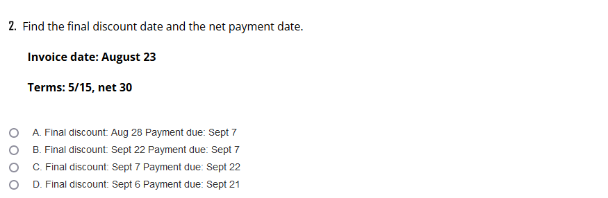 Solved 2. Find the final discount date and the net payment | Chegg.com
