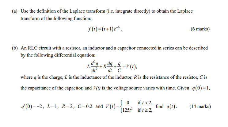 (a) Use the definition of the Laplace transform (i.e. | Chegg.com
