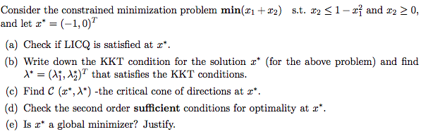 Solved Consider the constrained minimization problem min(I1 | Chegg.com