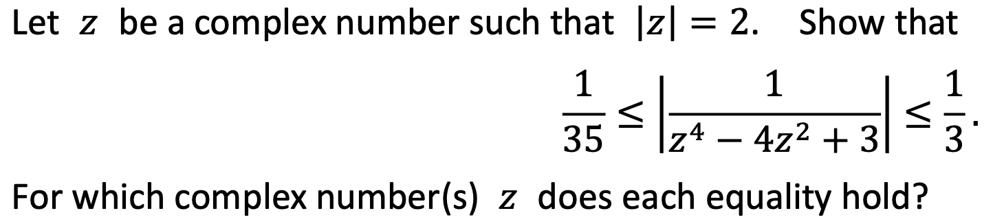 Solved Let z be a complex number such that |z| = 2. Show | Chegg.com