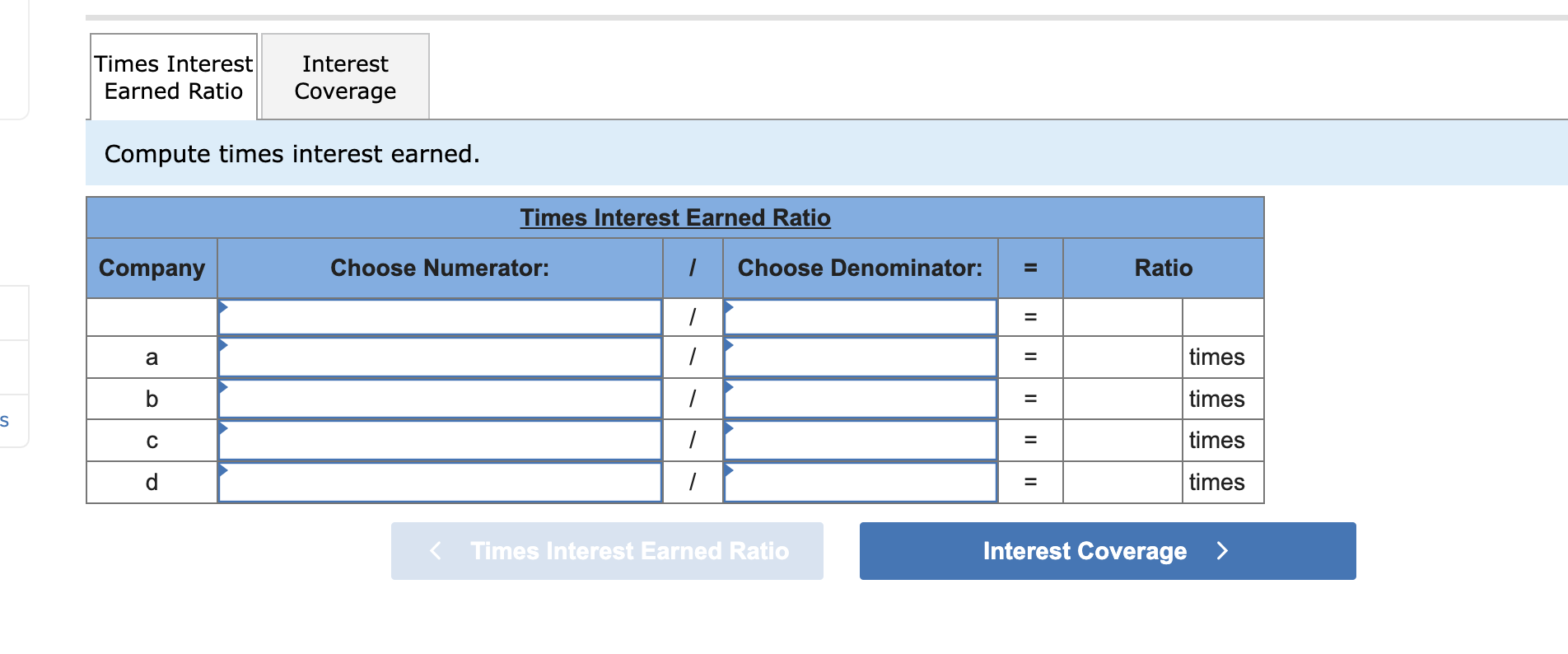 Solved Compute times interest earned. | Chegg.com