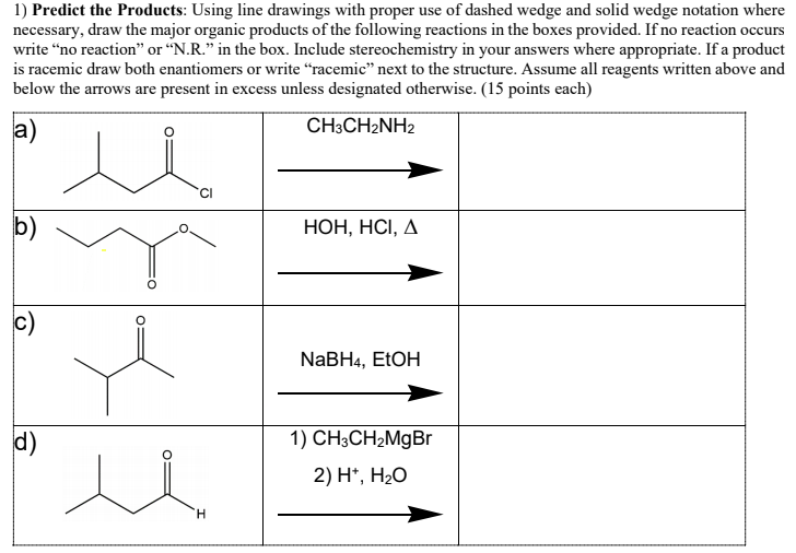 Solved 1) Predict the Products: Using line drawings with | Chegg.com