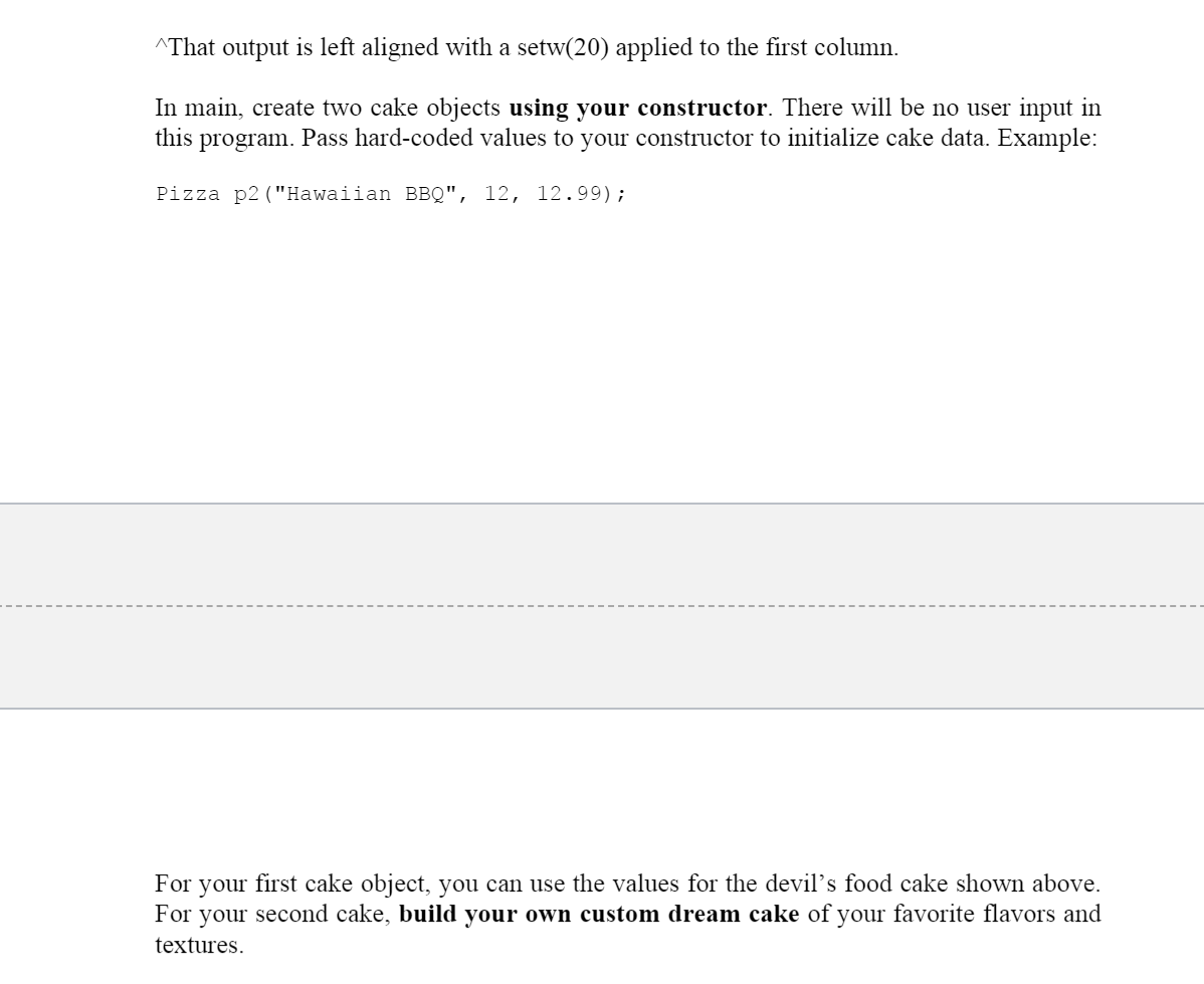Solved “That output is left aligned with a setw(20) applied | Chegg.com